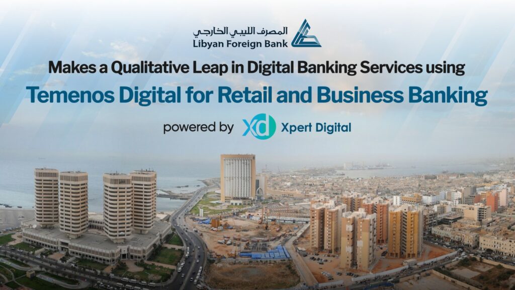 Libyan Foreign Bank (LFB) is Making a Qualitative Leap in Digital ...